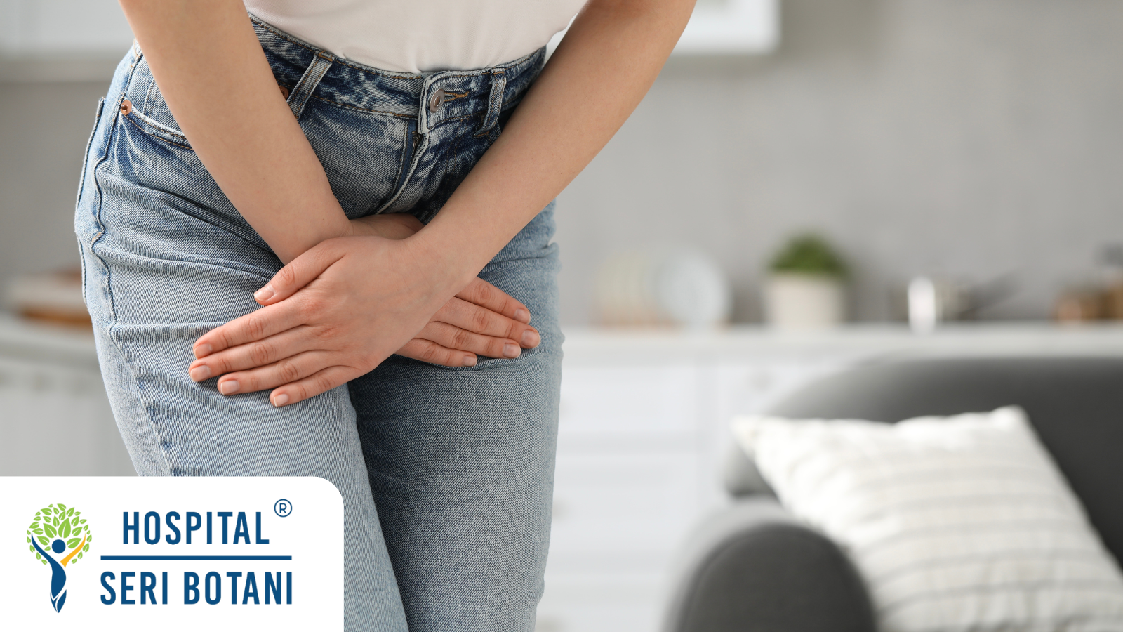 Urinary Incontinence in Women: Causes and Treatments - Hospital Seri Botani